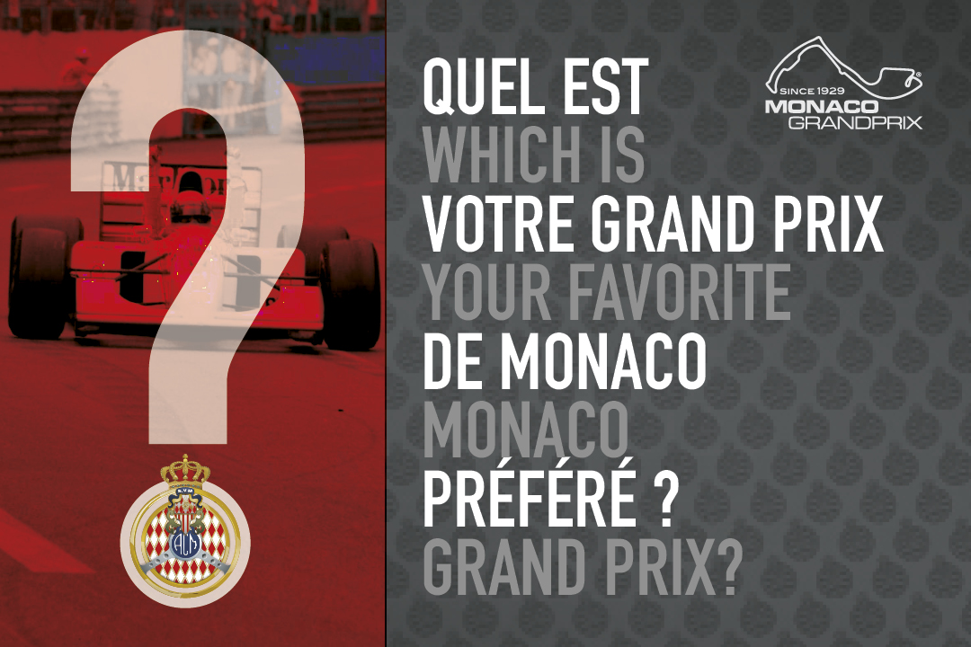 Quel est votre Grand Prix de Monaco préféré ? - Automobile Club de Monaco